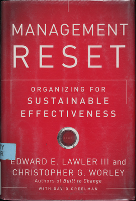"Management Reset: Organizing for Sustainable Effectiveness" by Edward ...